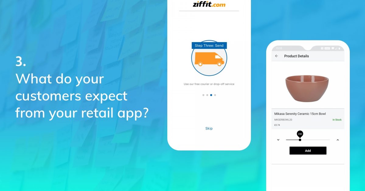 What Do Your Customers Expect From Your Retail App? | Brightec